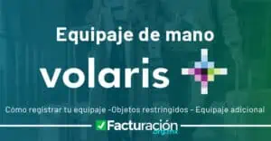 Equipaje de mano Volaris. Clave para Check in sin Problemas