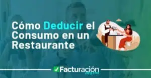 Cómo Deducir el Consumo en un Restaurante